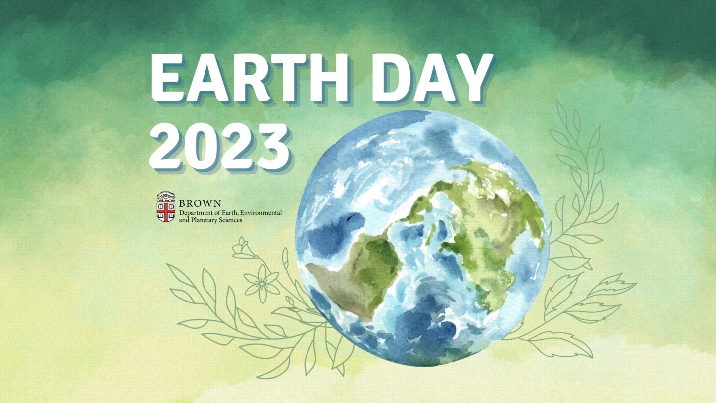 Earth Day 2023 | Department of Earth, Environmental & Planetary ...